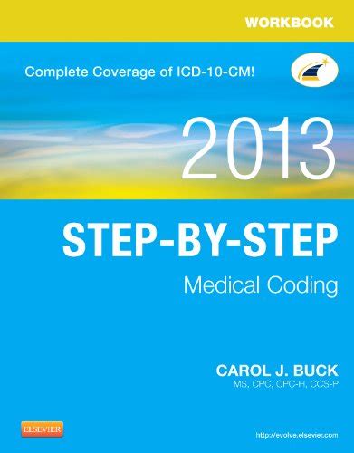 Workbook For Step By Step Medical Coding 2013 Edition 9781455744893