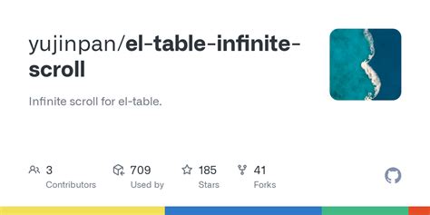 GitHub Yujinpan El Table Infinite Scroll Infinite Scroll For El Table