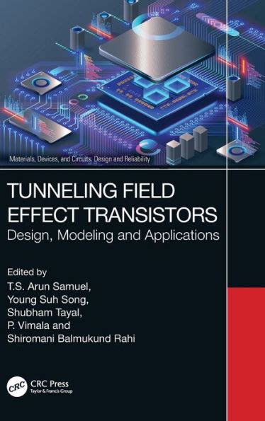 Tunneling Field Effect Transistors Design Modeling And Applications
