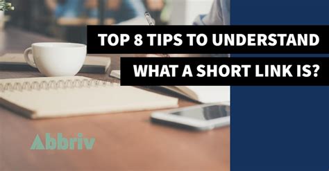 8 Tips To Understand What A Short Link Is Abbriv Blog