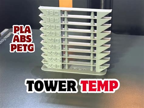 Tower Temp Temperature Tower Test Pla Abs Petg By 3dinplastic