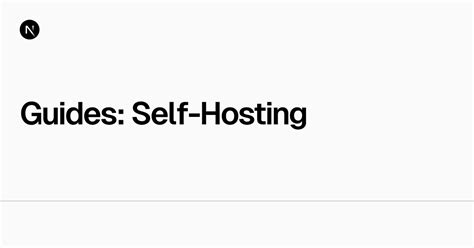 Guides Self Hosting Nextjs