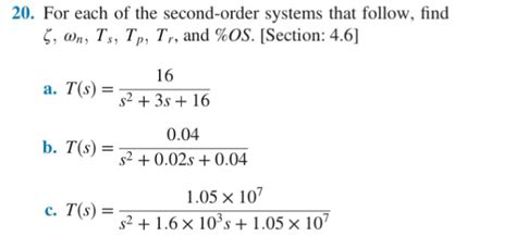 solved 20 for each of the second order systems that follow