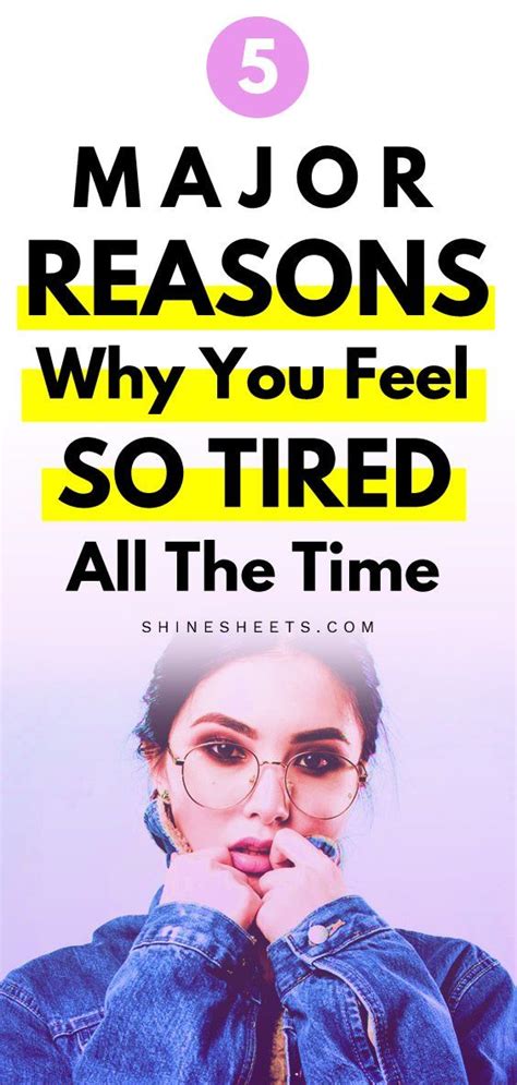 5 Major Reasons Why You're Feeling Tired All The Time | How are you ...