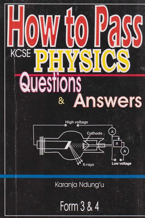 How To Pass KCSE Physics F Q A Savanis Book Centre