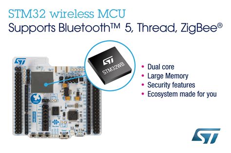 New Stm32wb Dual Core Wireless Mcus From Stmicroelectronics Deliver