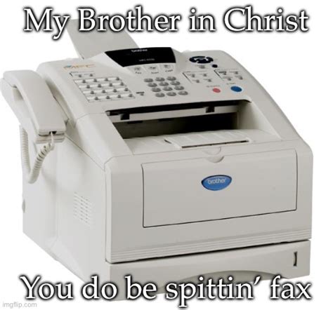 Spittin Fax Imgflip