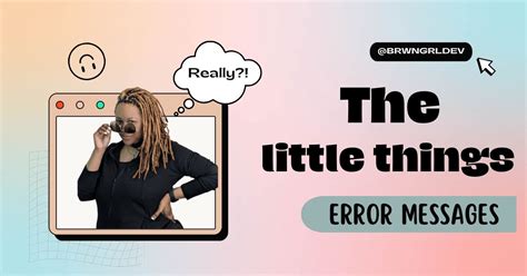 Amrit Sanjeev On Linkedin The Little Things Confusing Error Messages