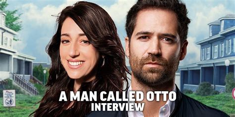 A Man Called Otto Mariana Treviño And Manuel Garcia Rulfo Discuss Tom Hanks