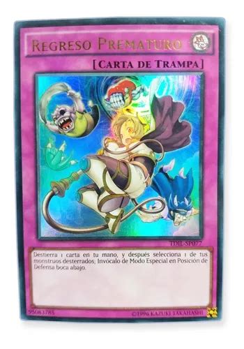 Yugi Oh Premature Return Tdil En077 Ultra Cuotas Sin Interés
