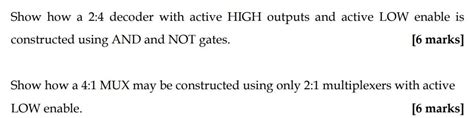 solved show how a 2 4 decoder with active high outputs and