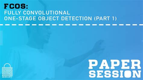 Paper Session Fcos Fully Convolutional One Stage Object Detection