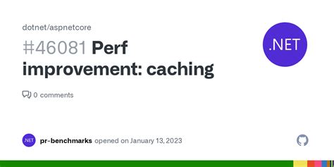 Perf Improvement Caching Issue 46081 Dotnet Aspnetcore GitHub