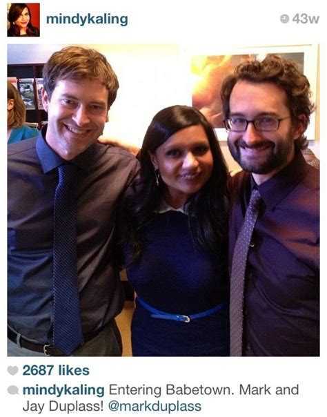 Mindy Kaling The Mindy Project Instagram Mark Duplass Jay