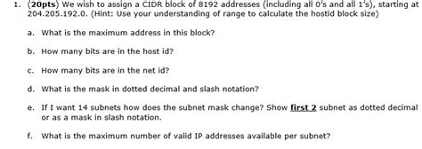 SOLVED We Wish To Assign A CIDR Block Of Addresses Including All S And All S