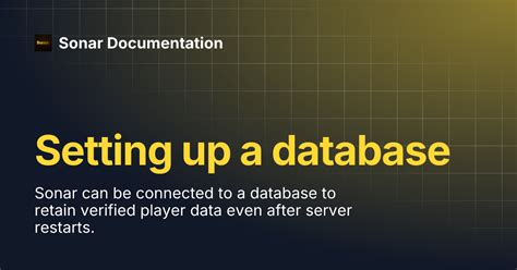 Setting Up A Database Sonar Documentation