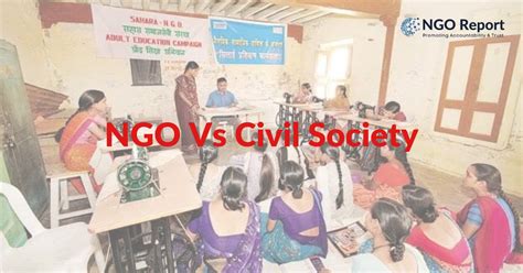 NGO Vs Civil Society Difference Similarities Examples NGO Report