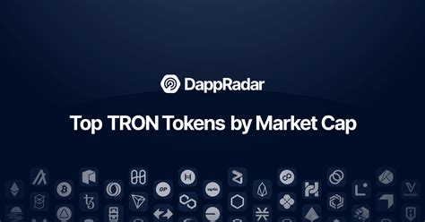 Top Tron Tokens By Market Cap Dappradar