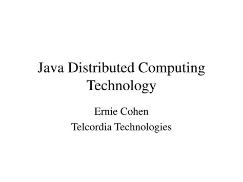 Ppt Java Distributed Computing Technology Powerpoint Presentation Free Download Id9677698