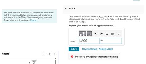Solved The Slider Block B Is ﻿confined To ﻿move Within The