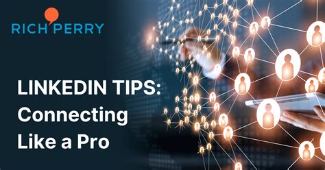 How To Send A Great Linkedin Connection Message Rich Perry