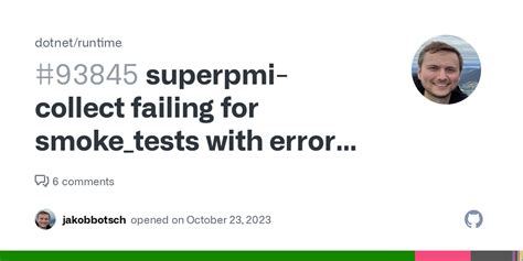 Superpmi Collect Failing For Smoketests With Error Msb4184 The