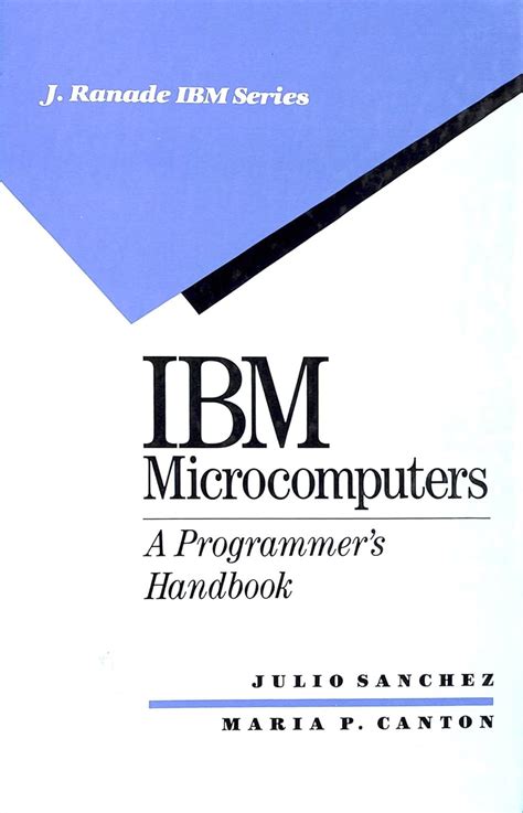 ibm microcomputers a programmer s handbook j ranade ibm series