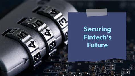 Safeguarding The Future Of Fintech Combatting Cybersecurity Threats In