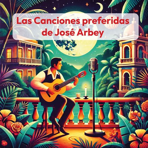 ‎las Canciones Preferidas De José Arbey Album Di José Arbey Loaiza
