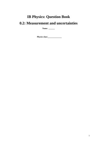 IB DP Physics: Question book Measurement and uncertainty (first exams 2025) | Teaching Resources