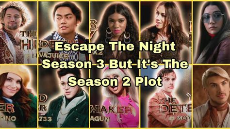 Escape The Night Season 3 But Its The Season 2 Plot Youtube