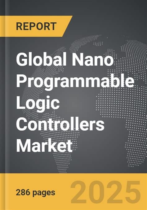 Nano Programmable Logic Controllers Market Size And Trends