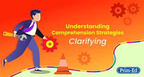 Make Sense Of Comprehension With A Clarifying Strategy Prim Ed Publishing