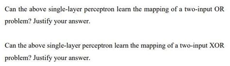 Solved Design A Single Layer Perceptron With Two Inputs