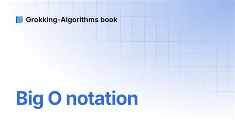 Big O Notation Grokking Algorithms Book