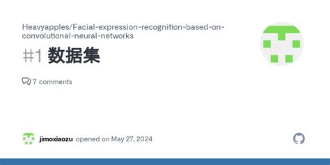 数据集 · issue 1 · heavyapples facial expression recognition based on