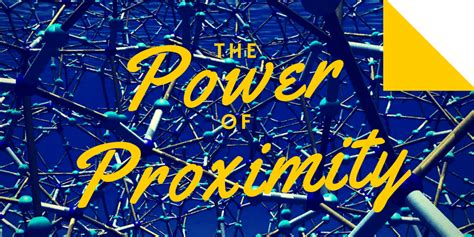 The Power Of Proximity Make Space 4 Learning