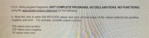 Solved 12 5 Write Program Fragments Not Complete