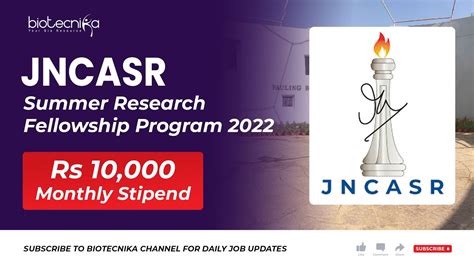 Jncasr Summer Research Fellowship Program 2022 With Rs 10 000 Monthly