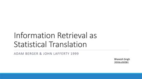 Information Retrieval As Statistical Translation Ppt