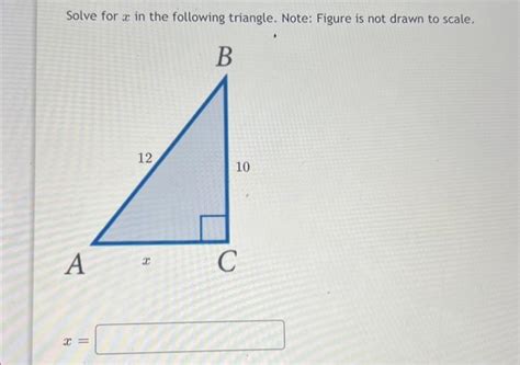 Solved Solve For X In The Following Triangle Note Figure Chegg