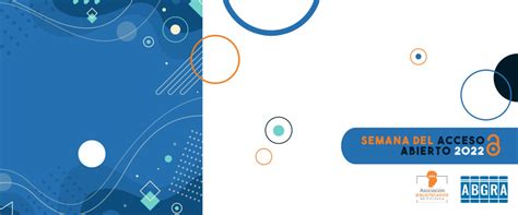 Semana Del Acceso Abierto 2022 Abgra