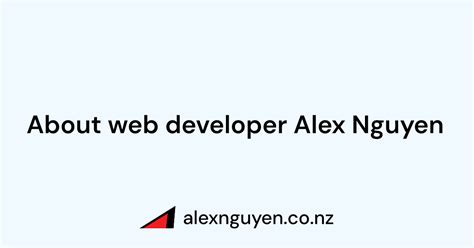 About Alex Nguyen Web Developer