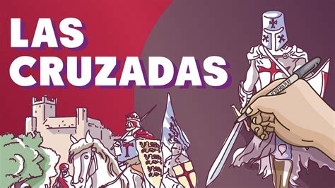 ¿cuáles Son Las Principales Cruzadas De La Edad Media Lib Ask