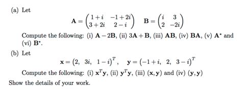 Solved a Let i i 一 i Compute the following i A Chegg com