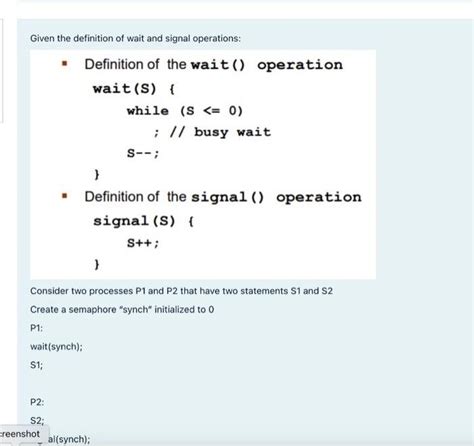 Solved Given The Definition Of Wait And Signal Operations