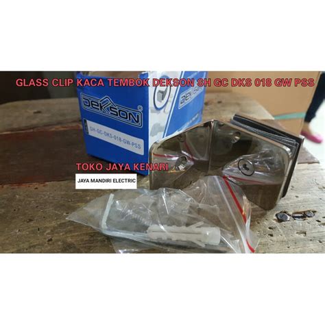 Jual Dekkson Gc 018 Gw Glass Clip Dekson Kaca Tembok Shopee Indonesia