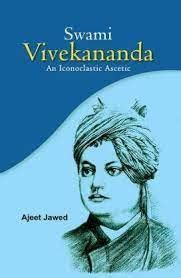 Swami Vivekananda An Iconoclastic Ascetic Ane Books Pvt Ltd