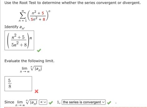 Solved Use The Root Test To Determine Whether The Series
