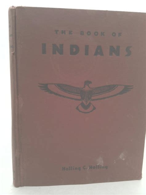 Holling Holling C The Book Of Indians Holling Holling C The Etsy
